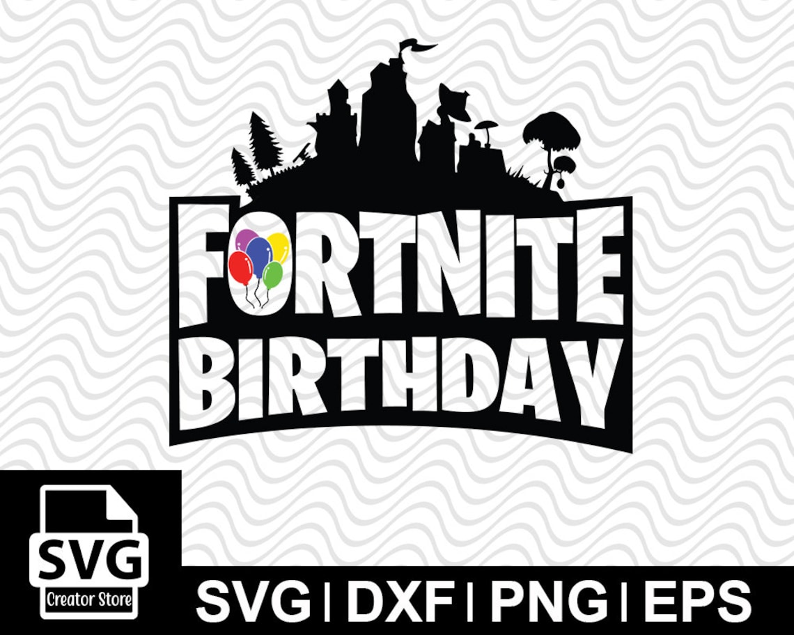 Fornite Happy Birthday SVG Fortnite Happy Birthday SVG | Etsy