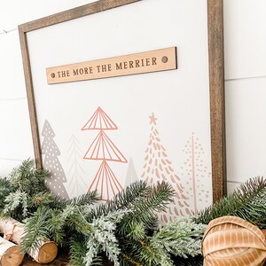 Scandinavian and Boho Style Christmas Sign, the More the Merrier ...