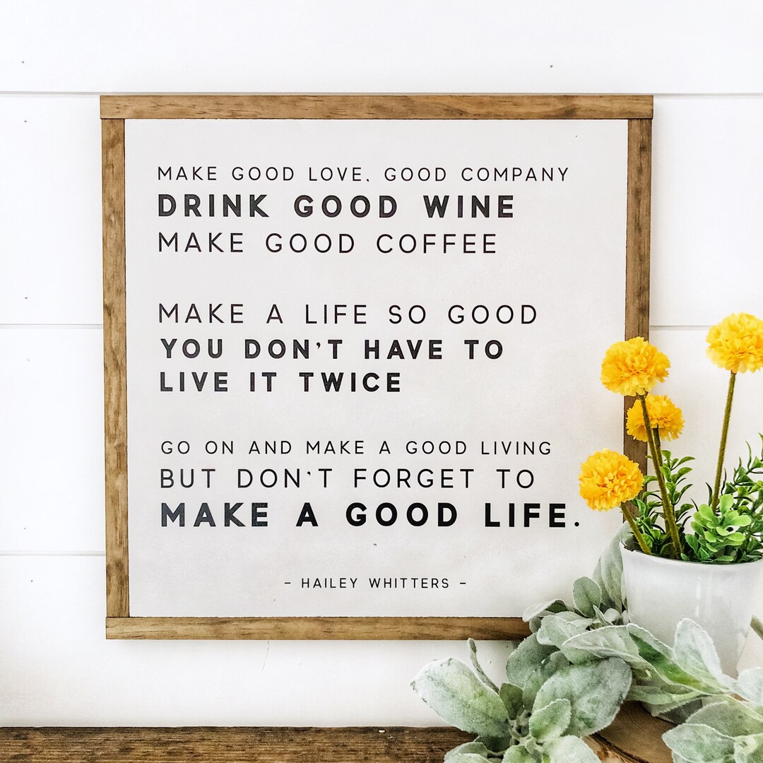 Farmhouse Sign, Living Life Sign, Inspirational Quotes, Farmhouse Decor ...