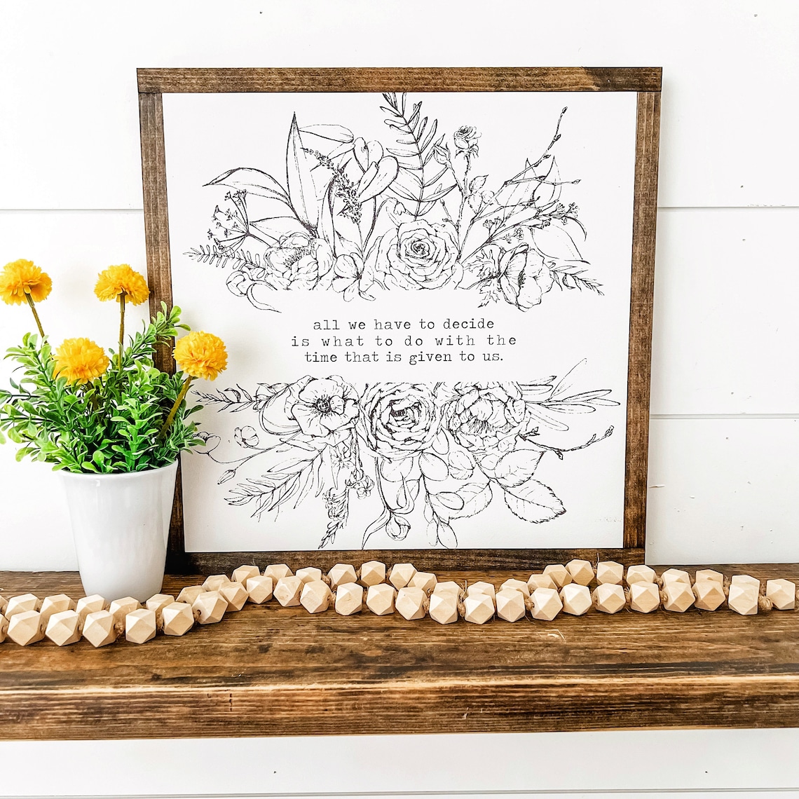 Inspirational Quotes Floral Themed Sign Farmhouse Decor - Etsy