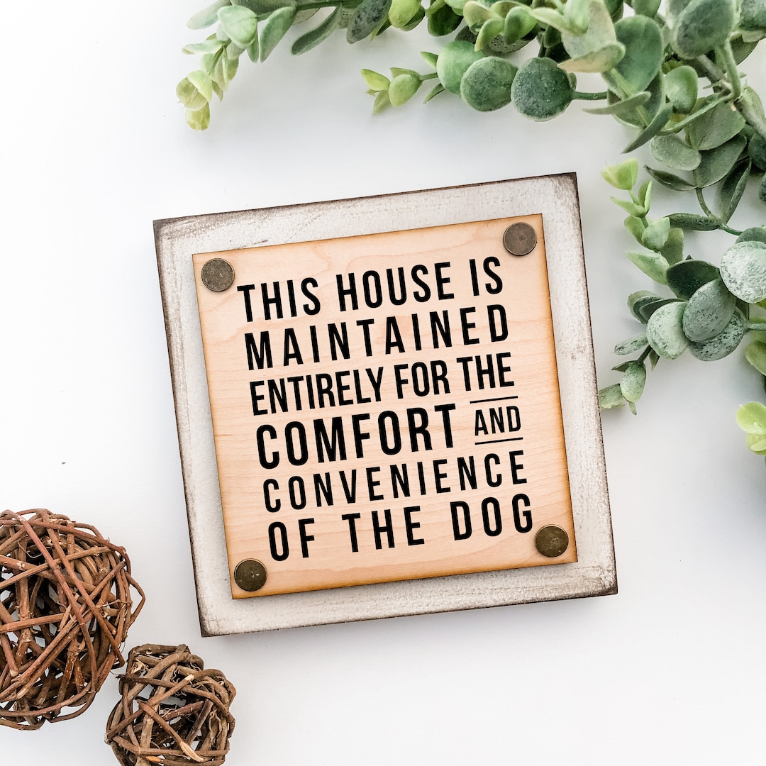 Funny Pet Sign, Funny Dog Quote, Dog Lover Sign, Signs for Dogs, Animal ...