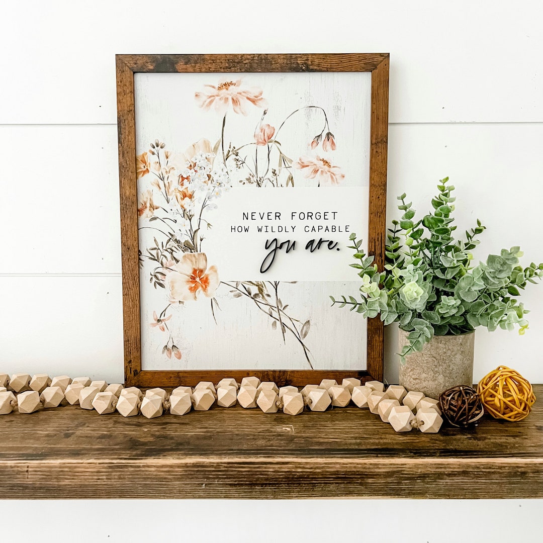 Spring Farmhouse Sign, Wildflowers Wood Sign, Inspirational Quotes ...