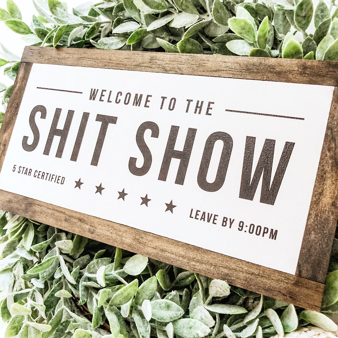 Home Decor Sign Welcome to the Shit Show Wooden Sign - Etsy
