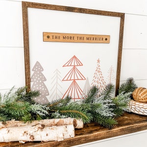 Scandinavian and Boho Style Christmas Sign, the More the Merrier ...