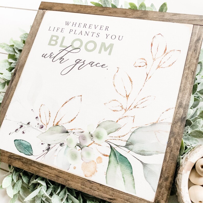 Spring Wood Sign, Farmhouse Spring Sign, Bloom With Grace, Spring Home ...