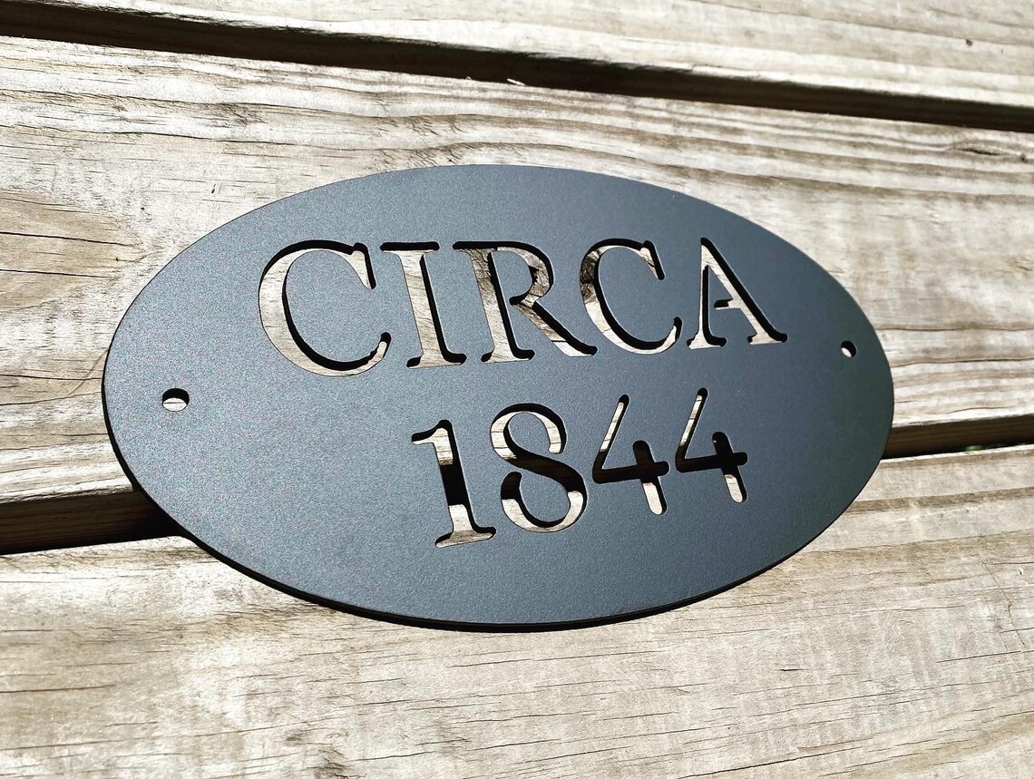 Metal Circa Sign - Personalized Circa Sign - Historic House Plaque ...
