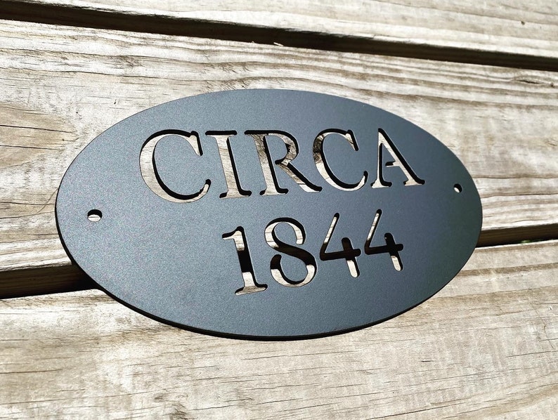 Metal Circa Sign - Personalized Circa Sign - Historic House Plaque ...