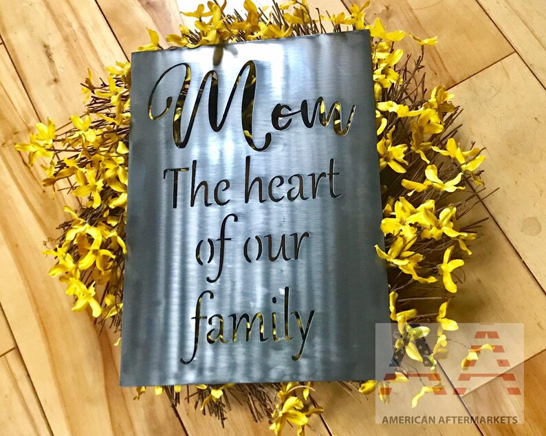 Mom the Heart of Our Family Metal Sign Mom Sign - Etsy