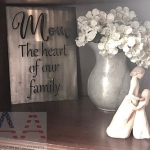 Mom, the Heart of Our Family Metal Sign - Mom Sign - Mother's Day Gift ...