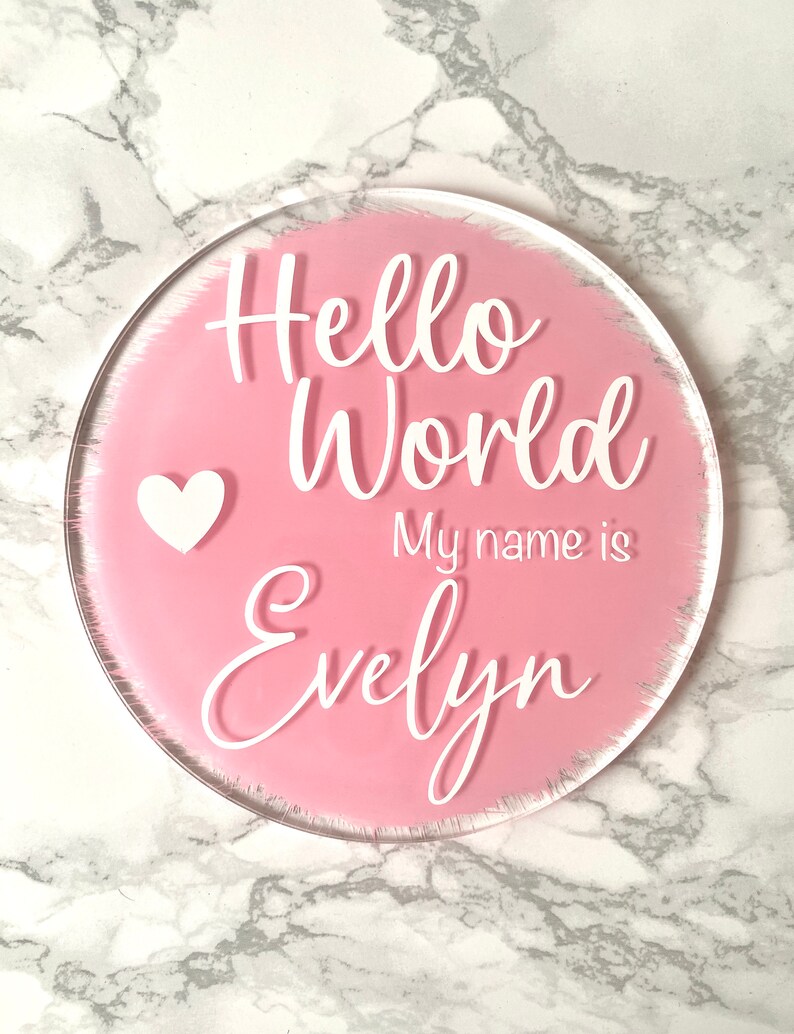 Personalised Acrylic Disc Hello World Acrylic Disc Baby | Etsy