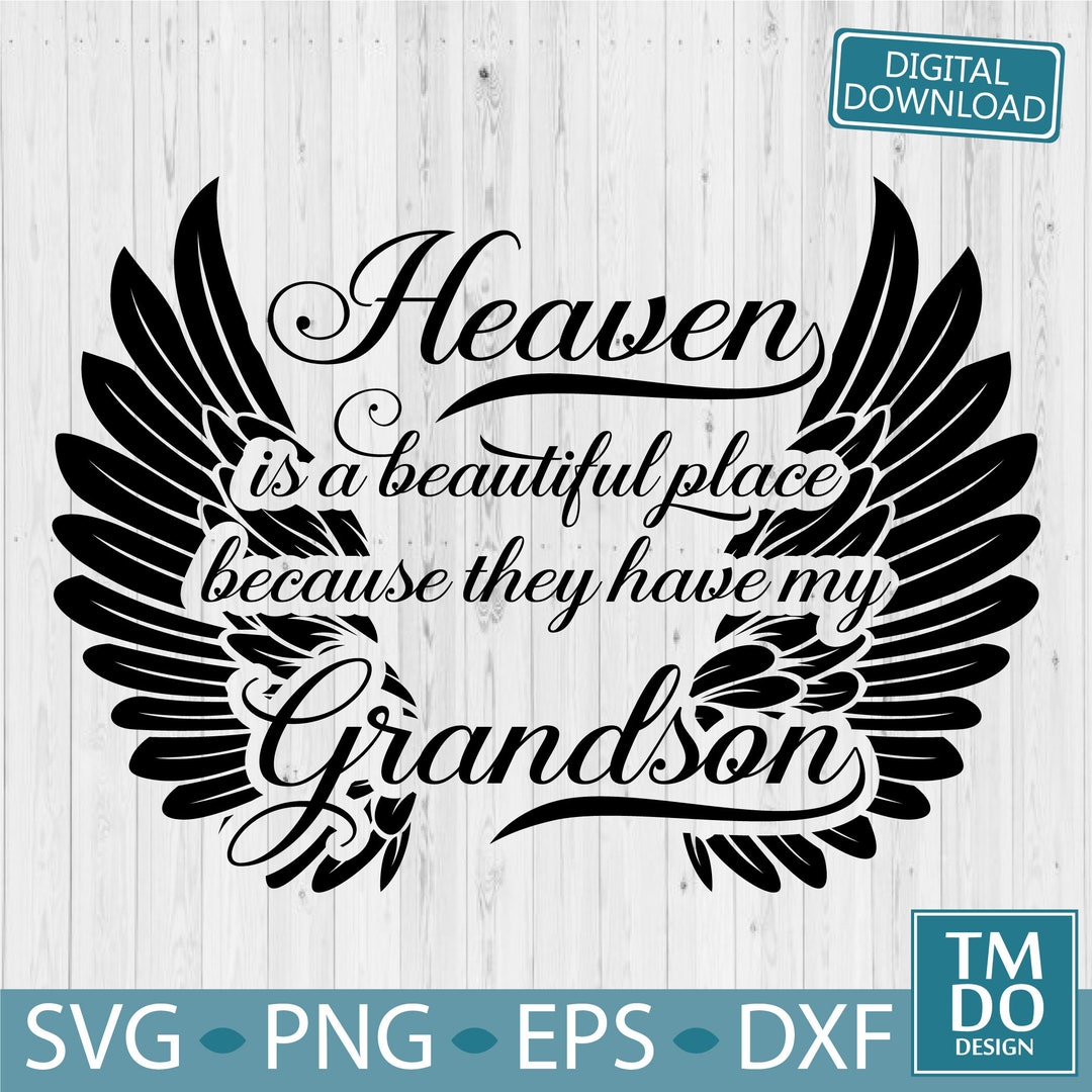 Grandson in Heaven Svg, in Loving Memory Svg, Grandson Memorial Svg ...