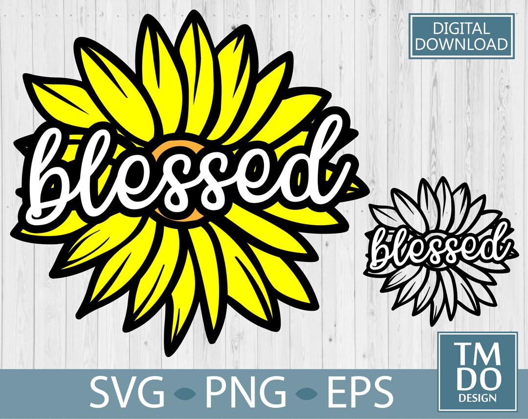 Blessed Sunflower Svg Blessed SVG Christian Svg Religious - Etsy