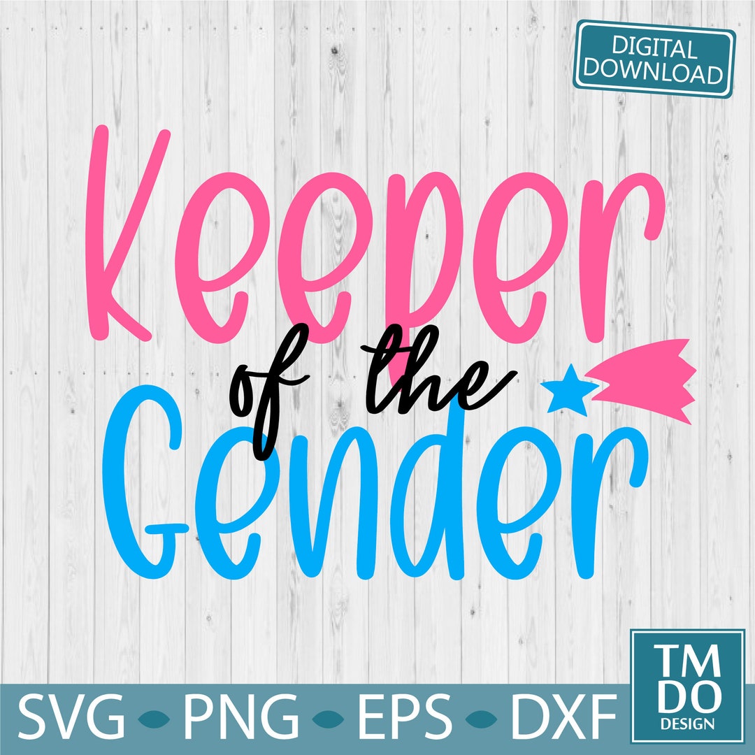 Keeper of the Gender SVG PNG, Team Boy Team Girl, Gender Reveal PNG ...