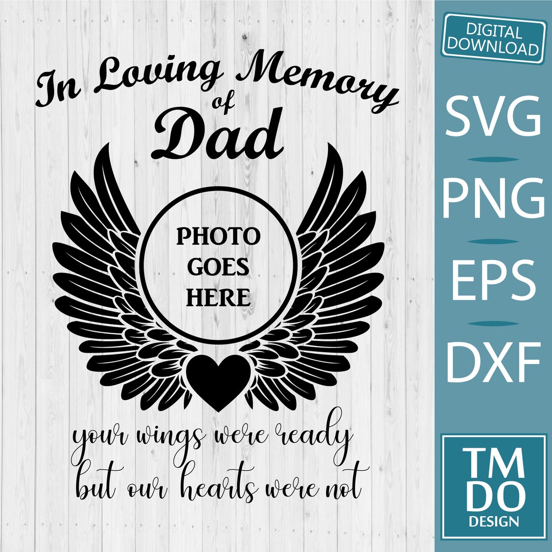 In Loving Memory of Dad Svg, Dad Memorial SVG, RIP Dad Memorial Frame ...