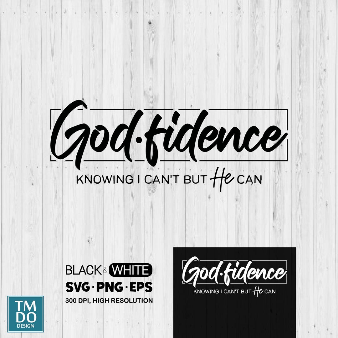 Godfidence Svg, God Fidence Svg, Godfidence Png, Christian Png (digital ...
