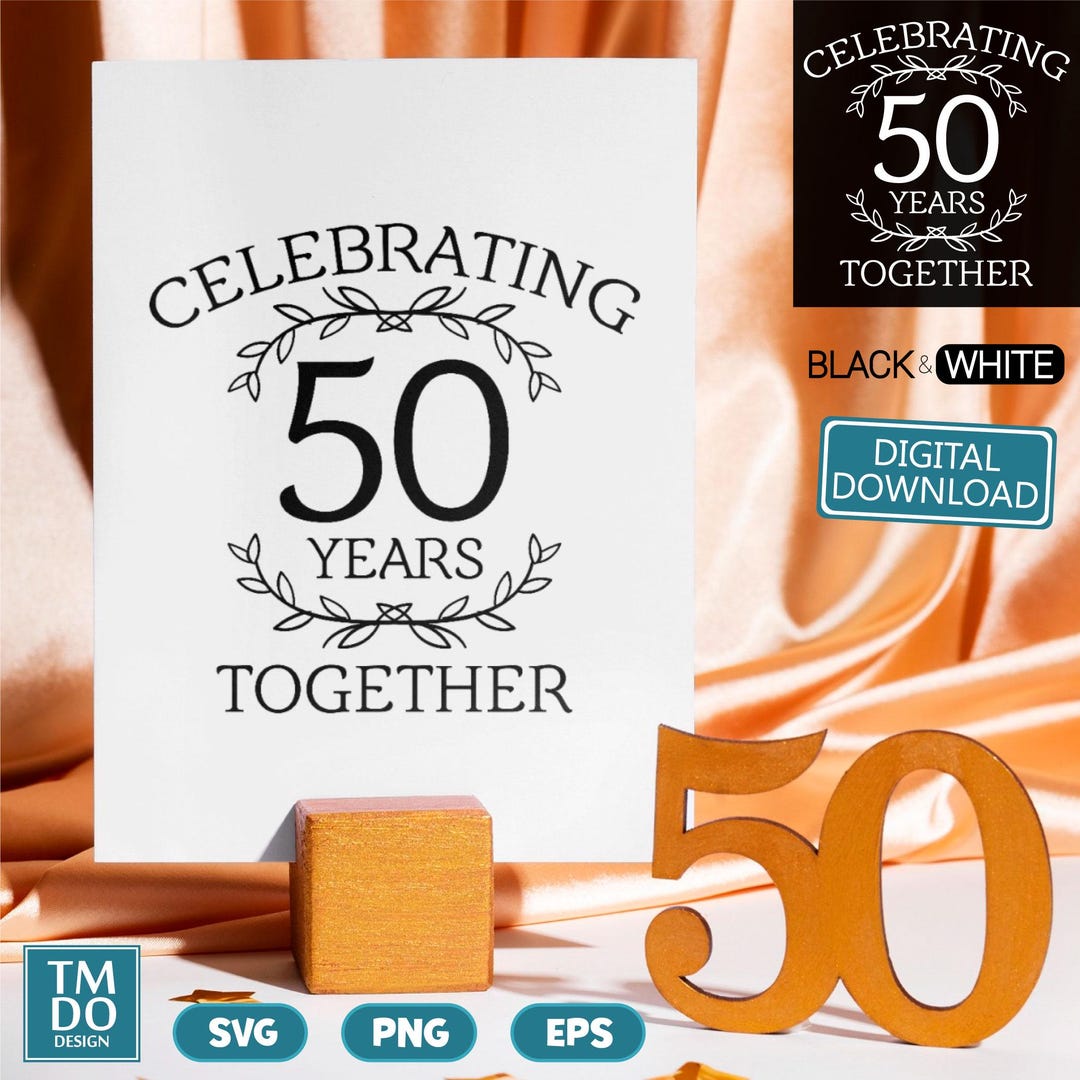 Celebrating 50 Years Together, 50th Anniversary - Etsy