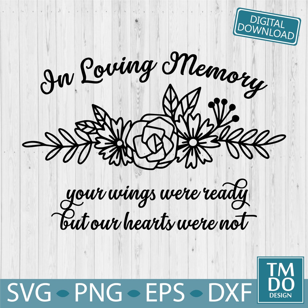 In Loving Memory SVG, Memorial SVG, Rest in Peace Svg, in Memory of Svg ...