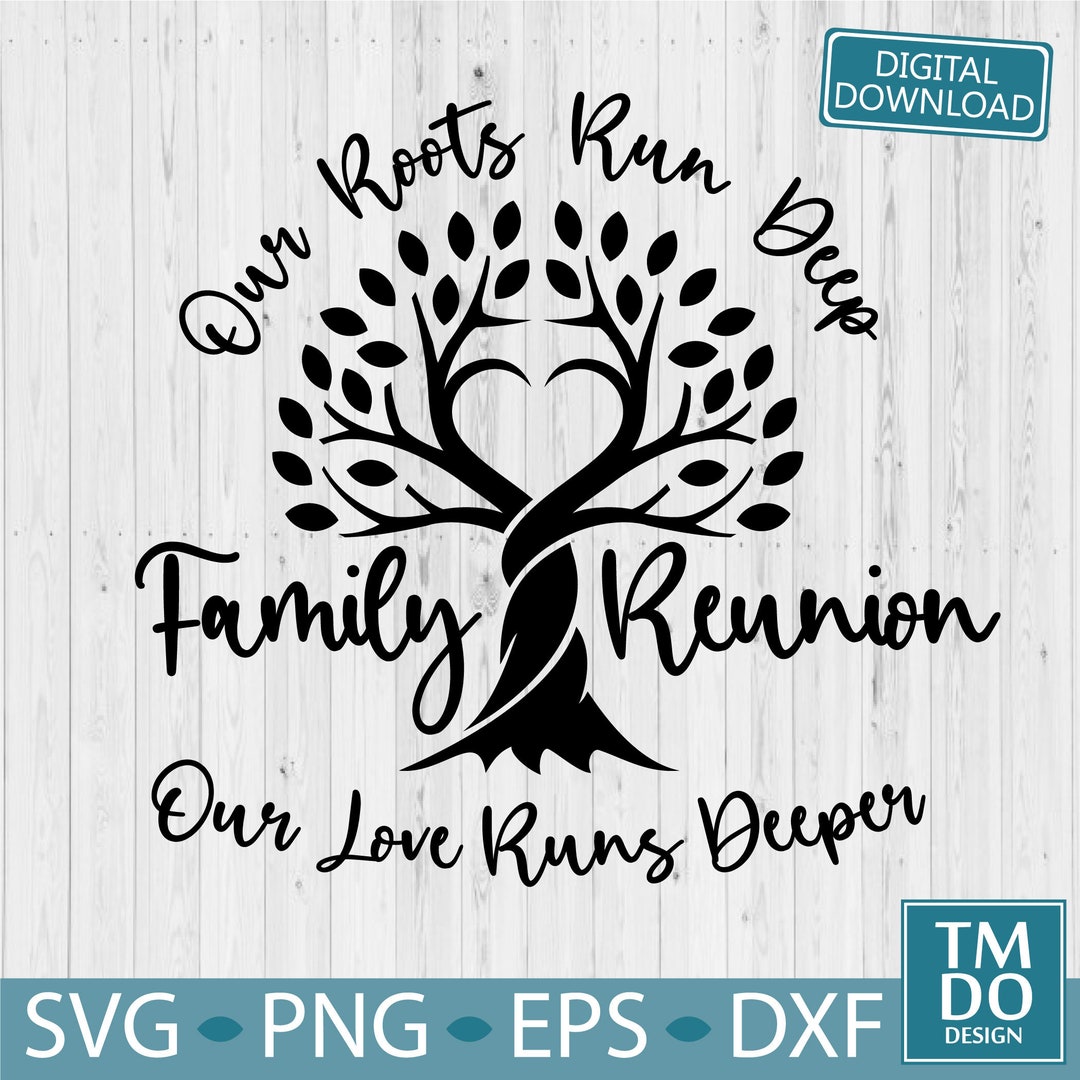 Family Reunion Svg, Family Tree Svg, Family Reunion Tree Svg , Our ...