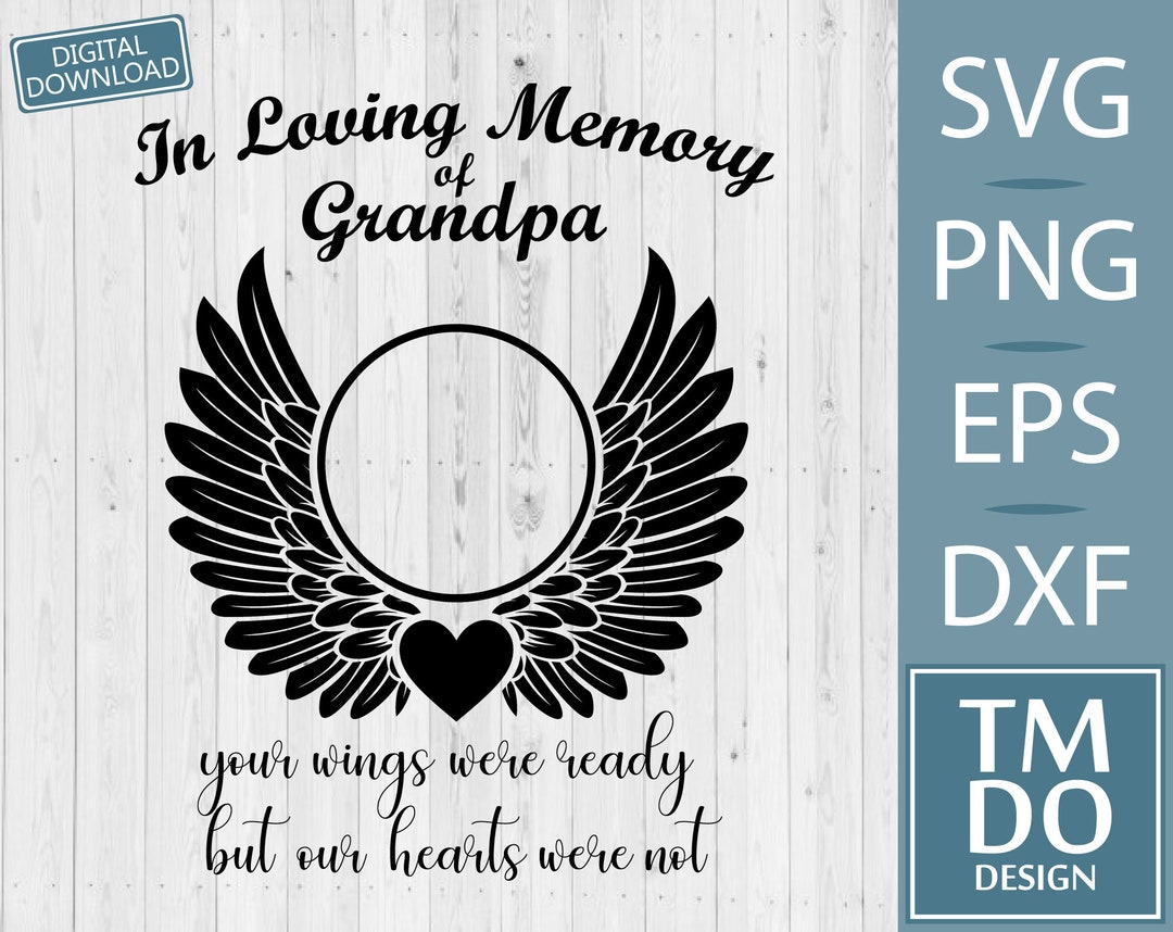 In Loving Memory of Grandpa Svg, Grandpa Memorial SVG, RIP Grandpa ...
