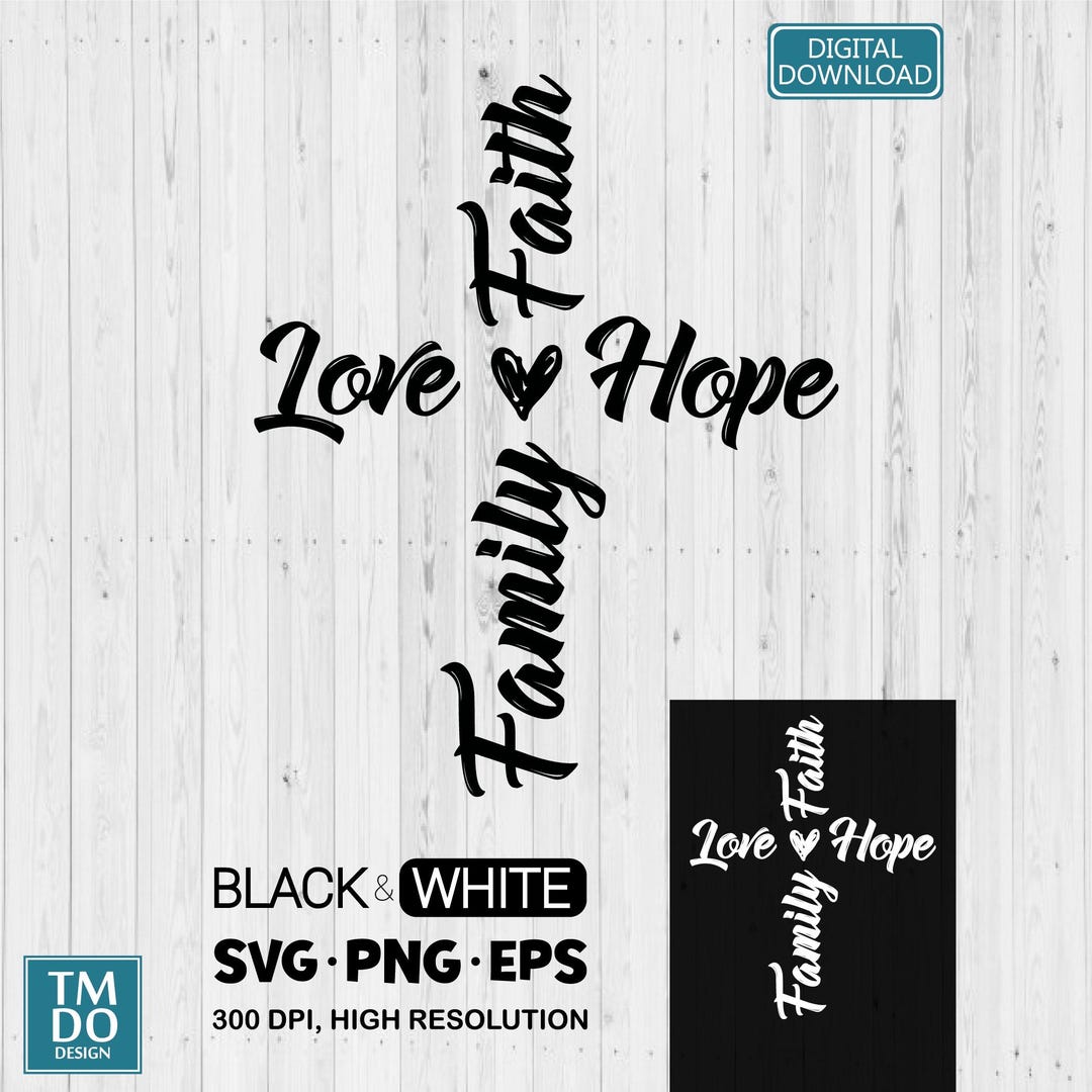 Family Cross SVG, Christian Cross PNG, Faith Hope Love SVG - Etsy
