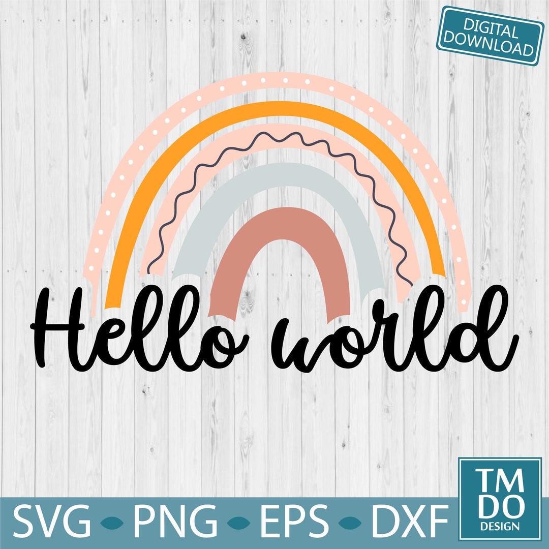 Hello World SVG, Birth Announcement Svg, Baby Milestone Svg, Newborn ...