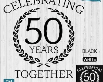 50 Years Married Svg, 50 Golden Years Anniversary Png, 50 Years ...