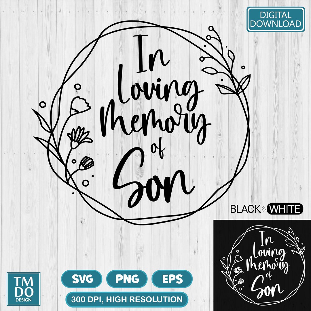 Son Memorial Svg, in Memory of a Son Svg, Son in Heaven Png, Son Memory ...