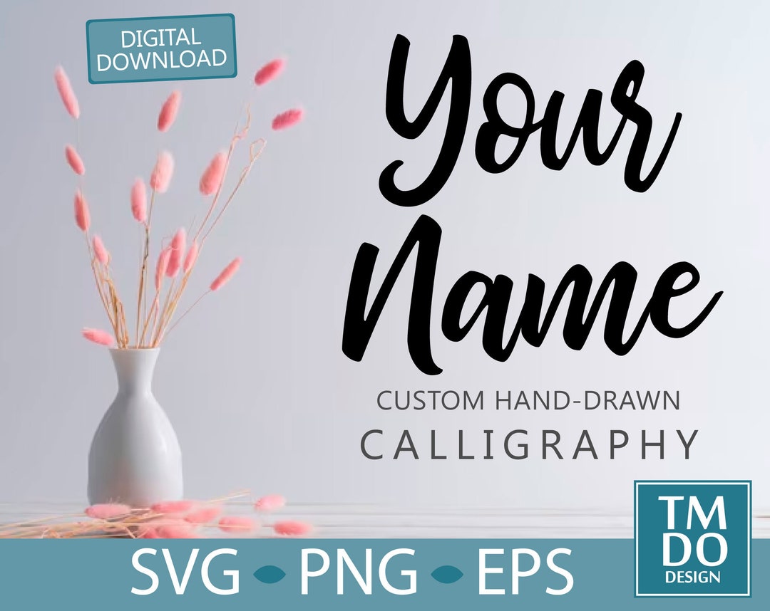Personalized Name Svg, Custom Name Svg, Custom Name Calligraphy ...