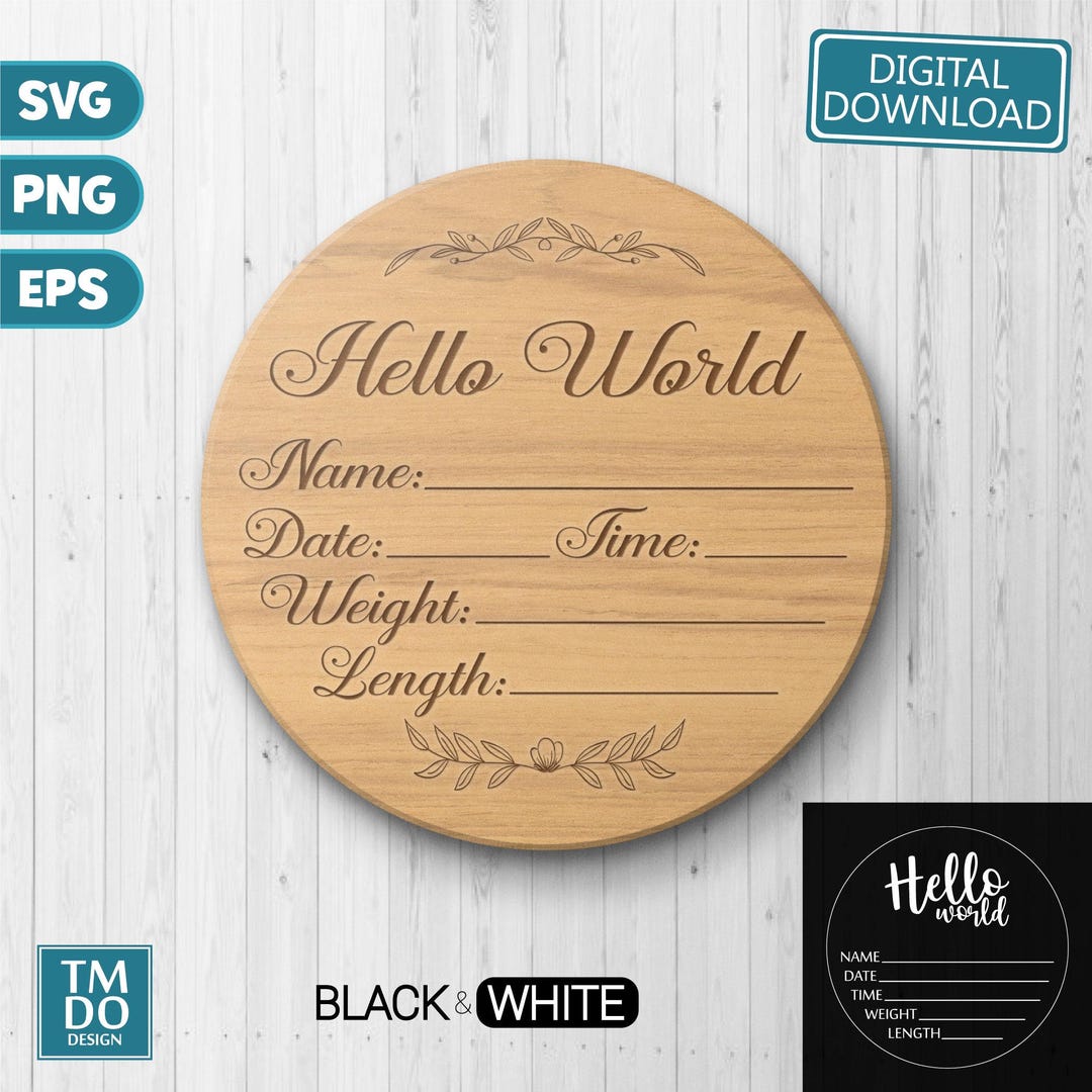 Birth Announcement SVG, Hello World Sign PNG, Baby Announcement Svg ...