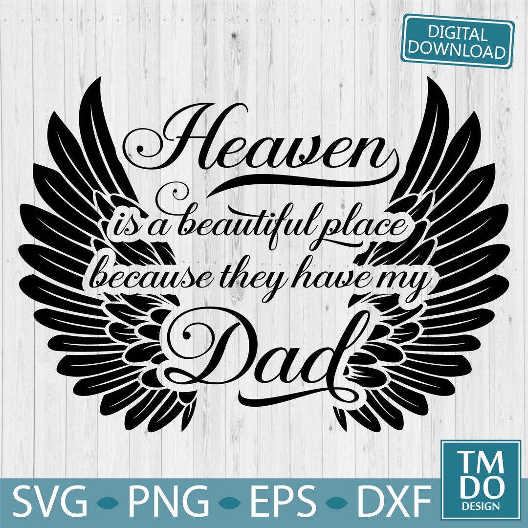 Dad in Heaven Svg, in Loving Memory Svg, Dad Memorial Svg, Dad Rest in ...