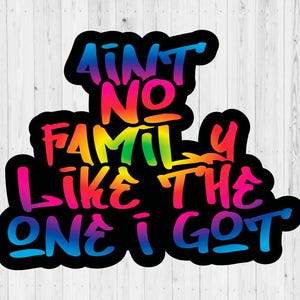 Ain't No Family SVG, Family Reunion SVG, Family Sign Instant Download ...