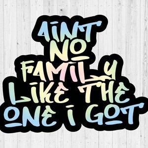 Ain't No Family SVG, Family Reunion SVG, Family Sign Instant Download ...
