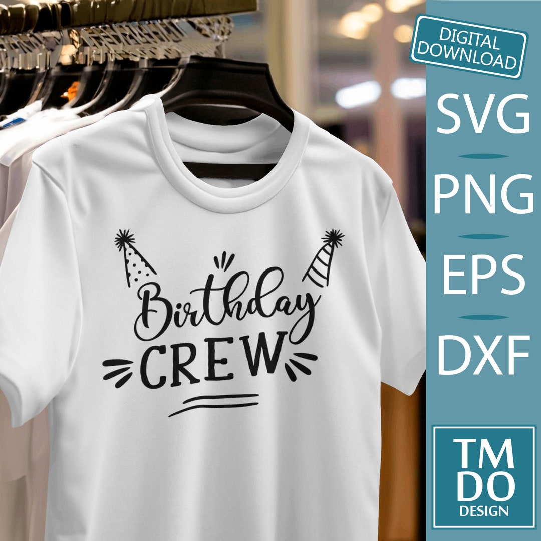 Birthday Crew Svg, Birthday Squad Svg, Birthday Girl Svg, Birthday ...