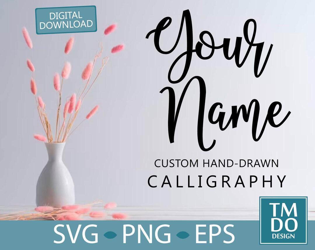 Personalized Name Svg, Custom Name Svg, Custom Name Calligraphy ...