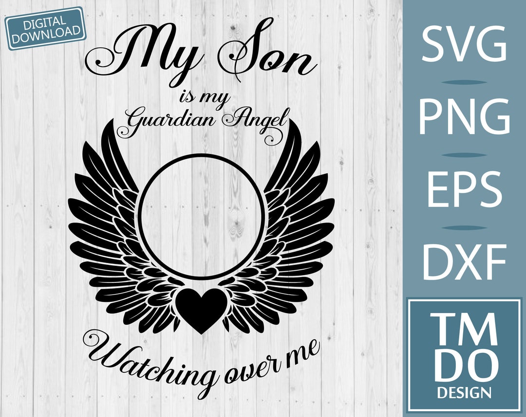 Son is My Angel SVG, in Loving Memory Svg, Son Memorial Svg, Son Angel ...
