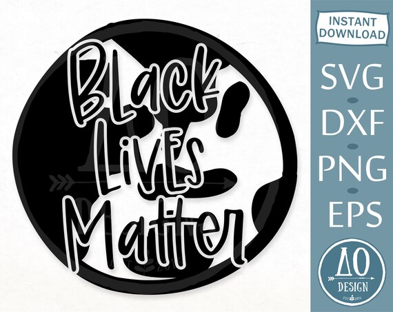 Black Lives Matter SVG BLM svg cut file Black lives svg | Etsy