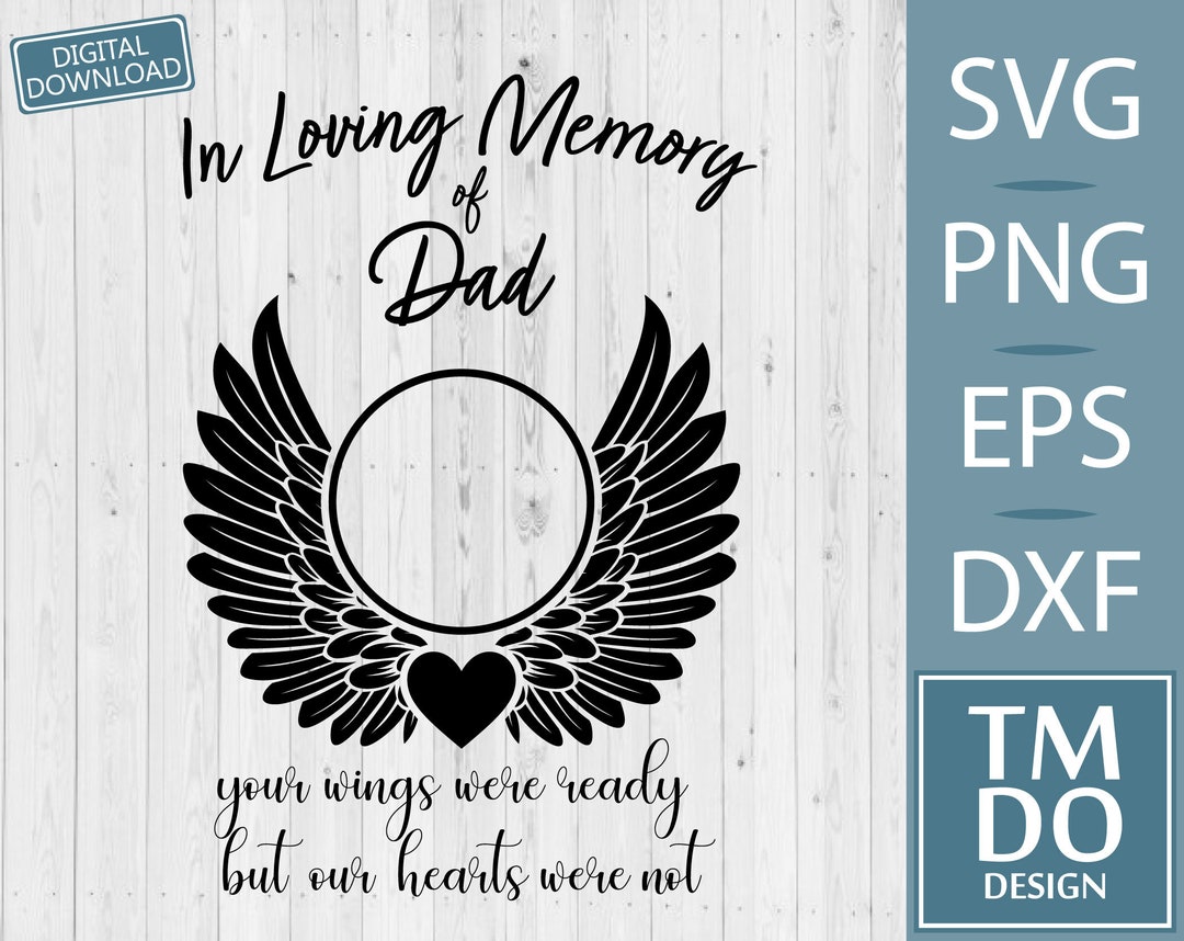 In Loving Memory of Dad Svg Dad Memorial SVG RIP Dad - Etsy