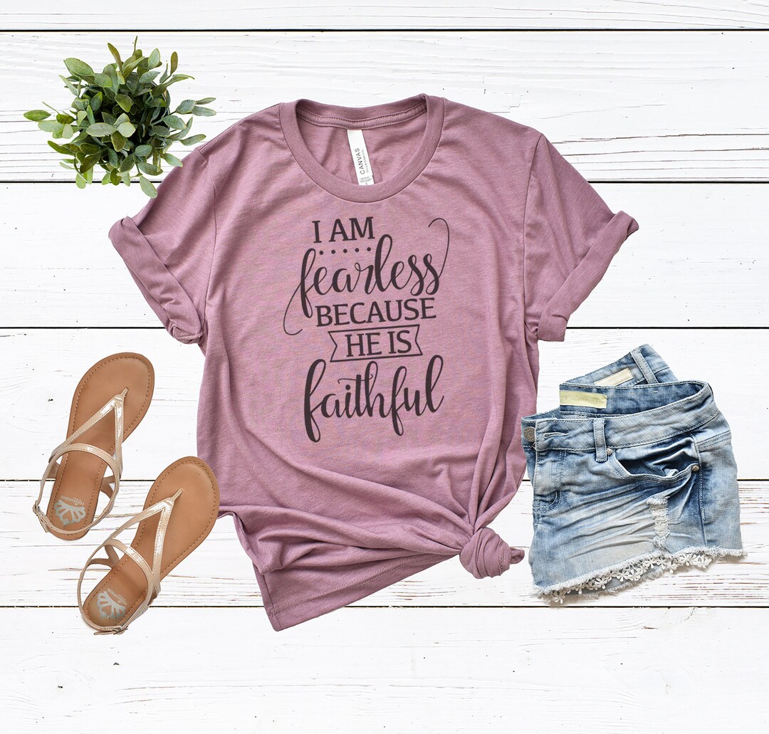 I Am Fearless Christian T-shirt: Bella Canvas Unisex Tee - Etsy
