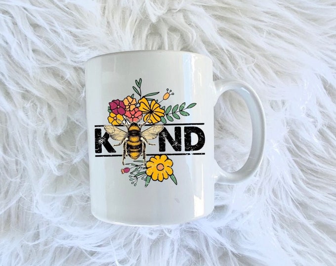 Be Kind Mug | Always Be Kind | Kind Mug | Kindness Mug | Bee Kind Mug ...