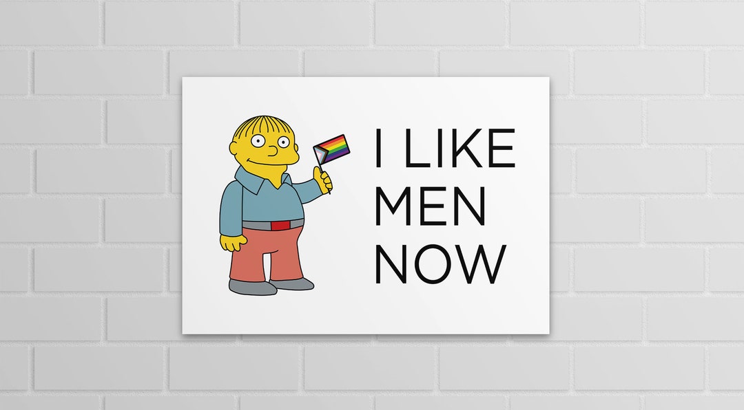 I Like Men Now | Simpsons | Ralph Wiggum (A5, A4, A3 Poster or Print ...