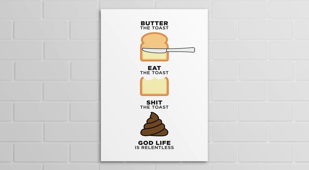 Peep Show Toast Print: God Life is Relentless (A5, A4, A3) - Etsy