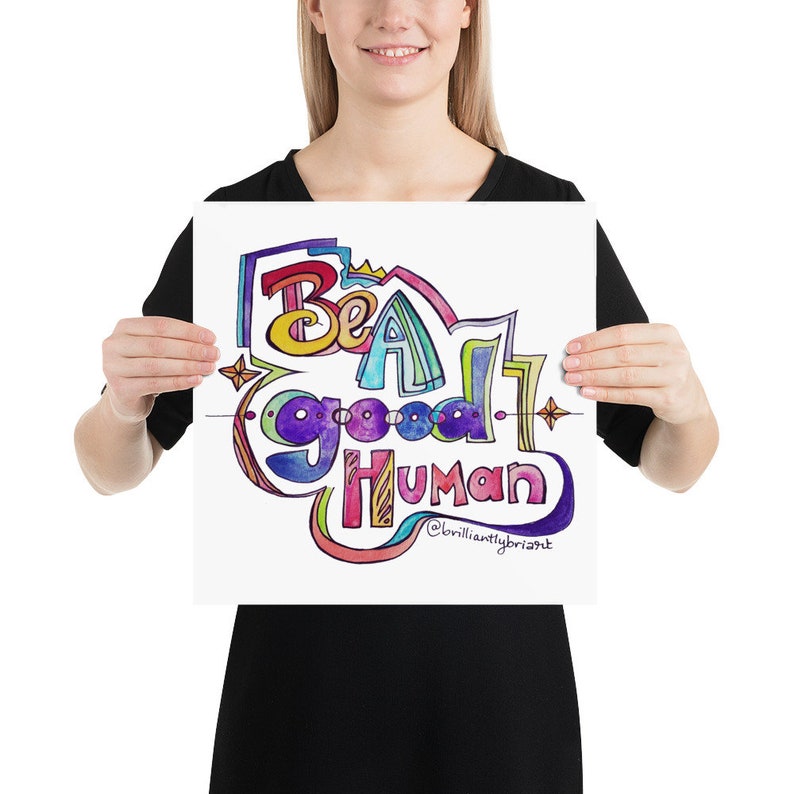 Be A Good Human Poster - Etsy