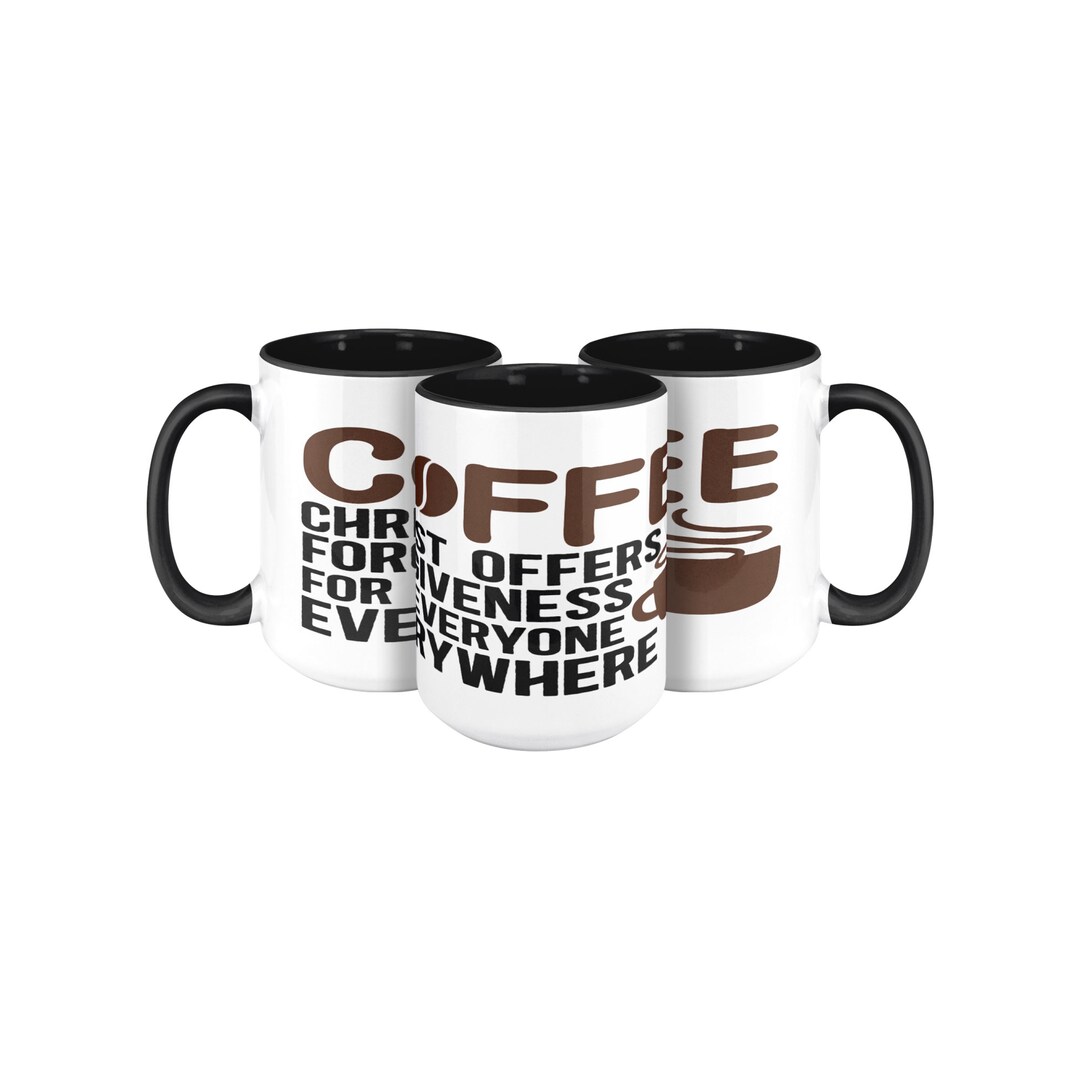 COFFEE: Christ Offers Forgiveness for Everyone Everywhere - Etsy