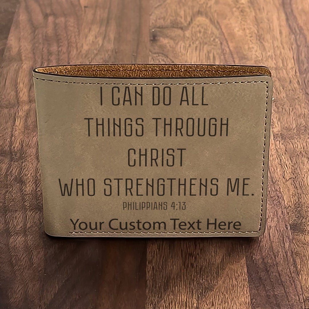 Philippians 4:13 Wallet Best for Brother, Grandfather, Pastor Christian ...
