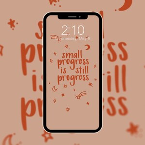 Small Progress is Still Progress Inspirational iPhone Wallpaper, Cell ...