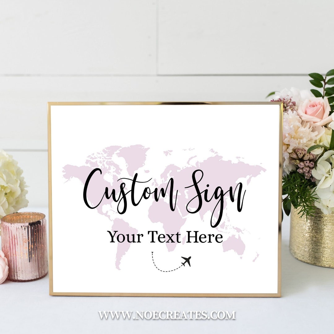 Custom Travel Theme Sign With the Map Color of Your Choice, World Map ...