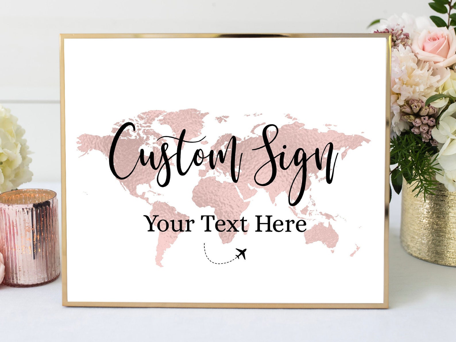 Editable Rose Gold Map Sign World Map Printable Template | Etsy