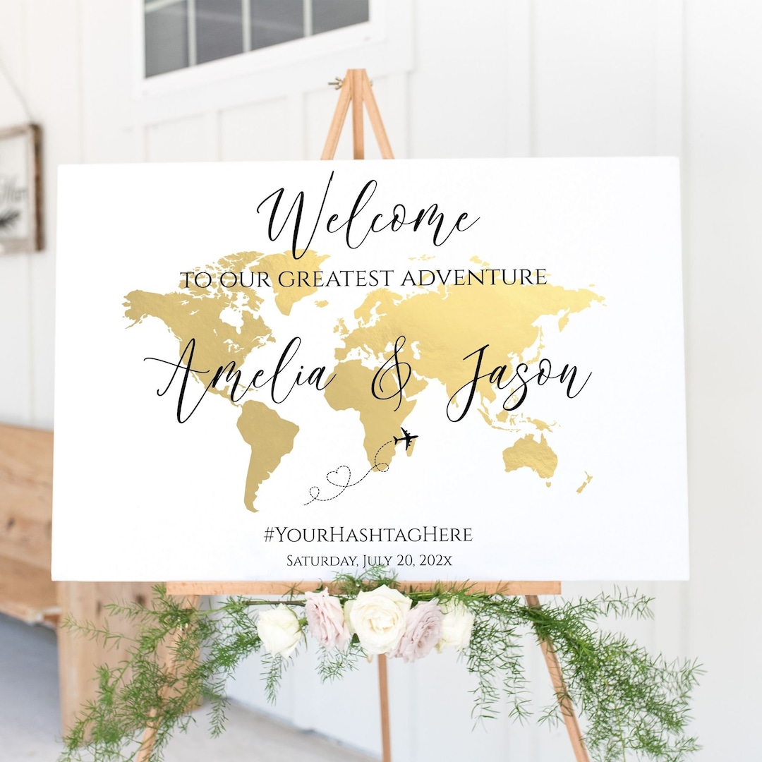 Custom Gold World Map Welcome Sign: Travel Theme Wedding (printable) - Etsy