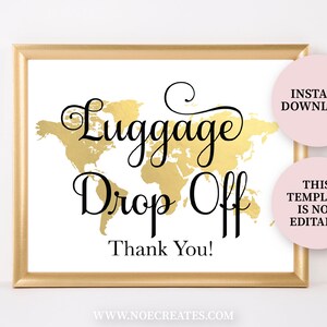 Luggage Drop off Travel Theme Sign, Gold World Map Sign, Travel Theme ...