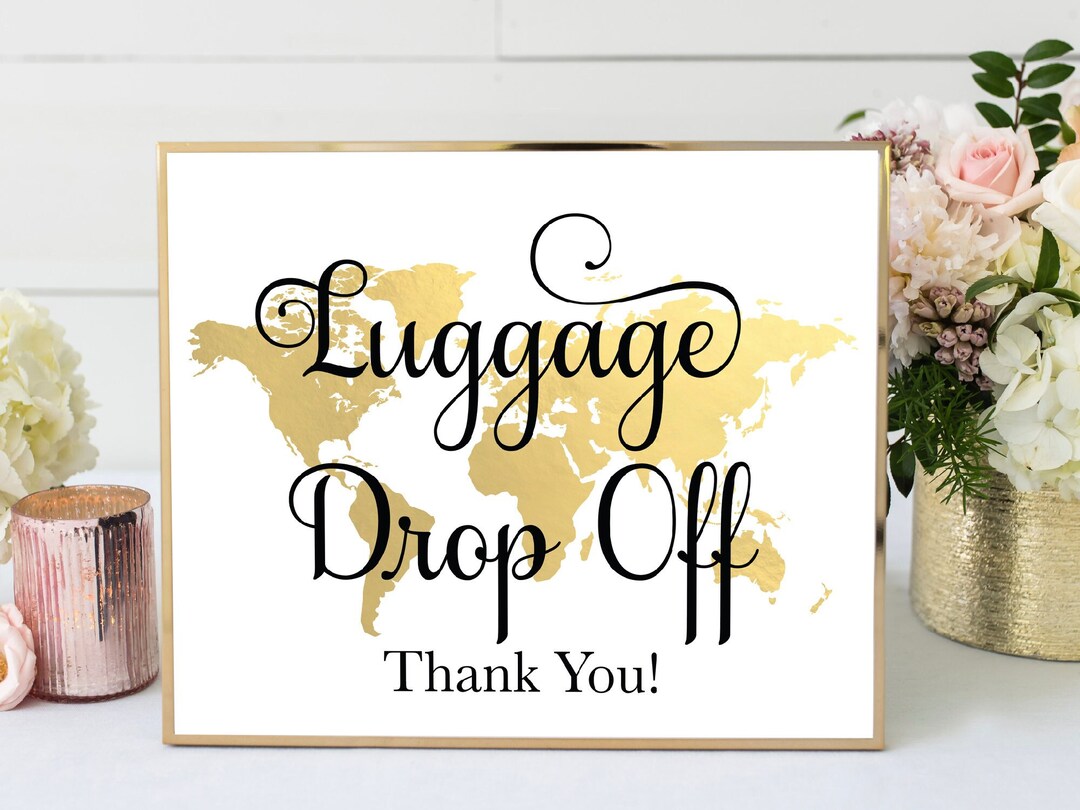 Luggage Drop off Travel Theme Sign, Gold World Map Sign, Travel Theme ...
